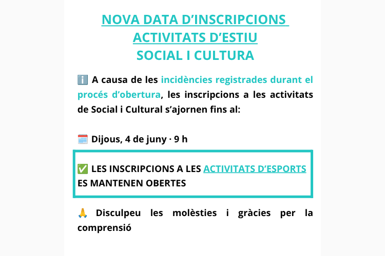 Ajornades les inscripcions a les activitats d’estiu de Social i Cultura ...